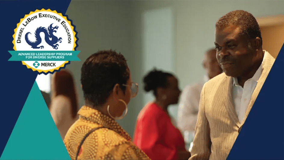 Merck Drexel Advanced Leadership Program for Small and Diverse Suppliers - NMSDC